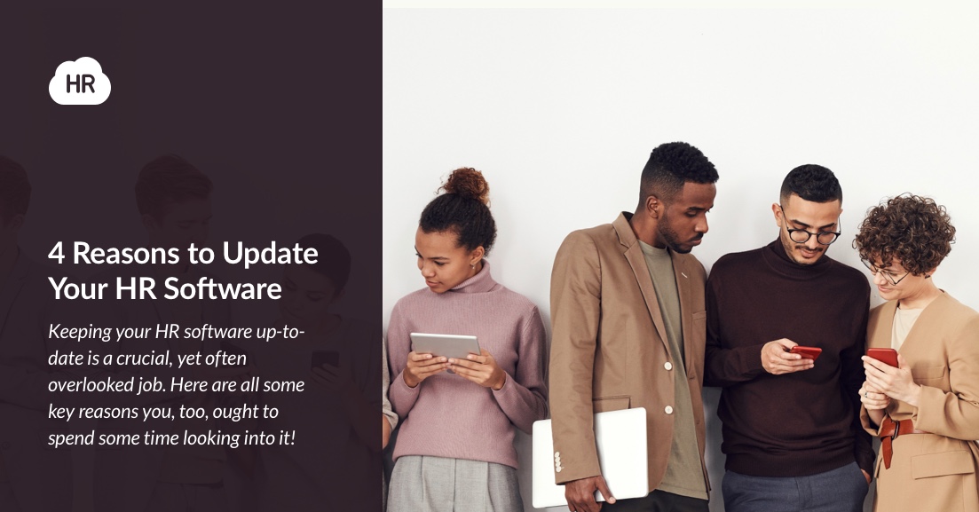 4 Reasons to Update Your HR Software | HR Cloud